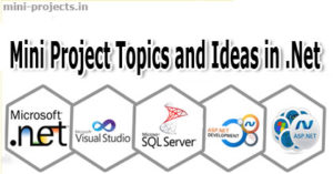 Mini Project Topics and Ideas in .Net | Mini Project Ideas